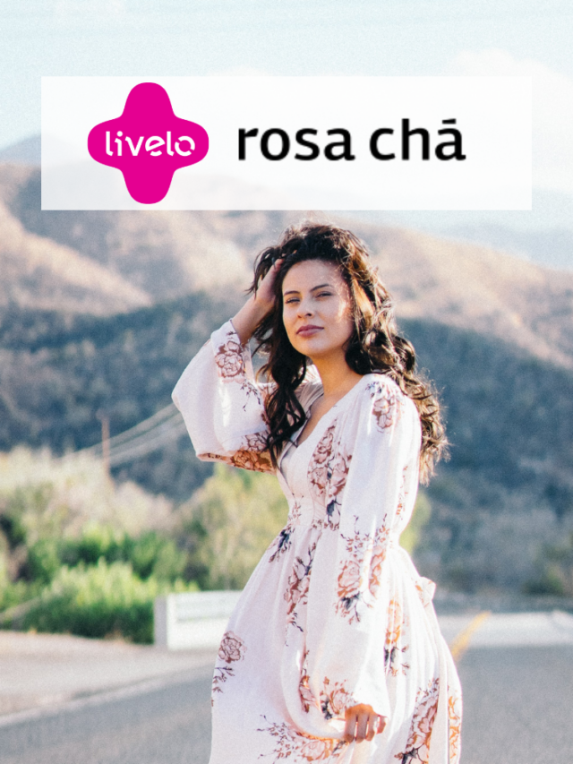 10 pontos Livelo por R$1 na Rosa Chá - Imperio das Milhas